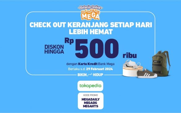 Kode Promo Tokopedia: Diskon Hingga Rp500 Ribu dengan Kartu Kredit Bank ...