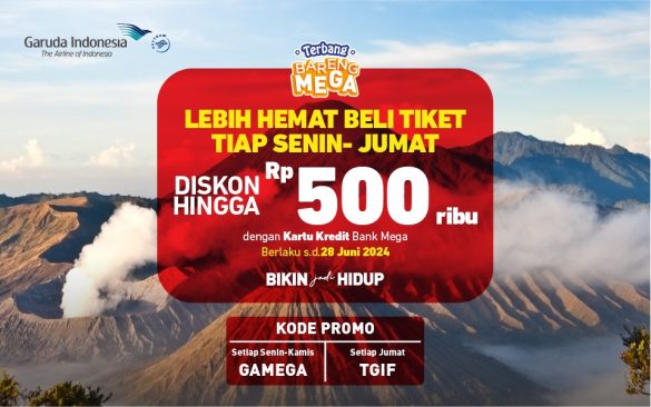 Promo Garuda Indonesia Diskon Hingga 500 Ribu