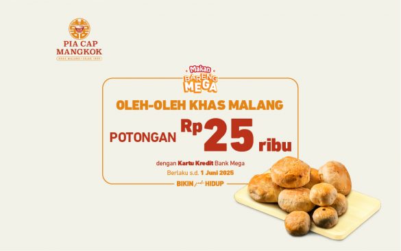 Pia Cap Mangkok Malang: Potongan Harga Rp25 Ribu!