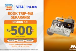 Promo Trip.com: Diskon hingga Rp500 Ribu Bank Mega